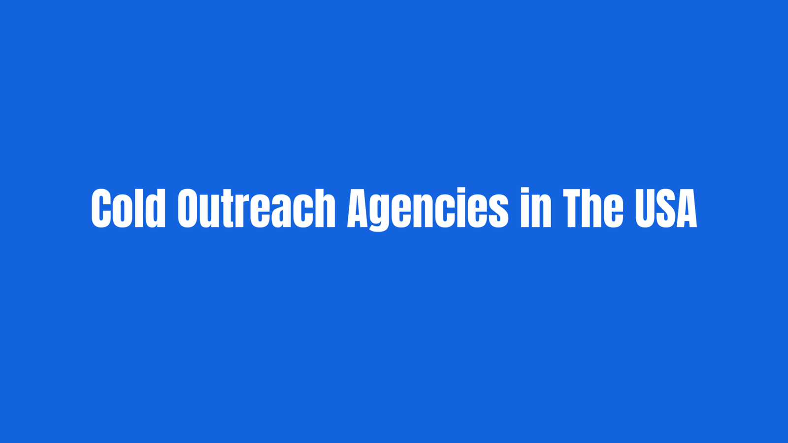 8 Best Cold Outreach Agencies in The United States (2026)